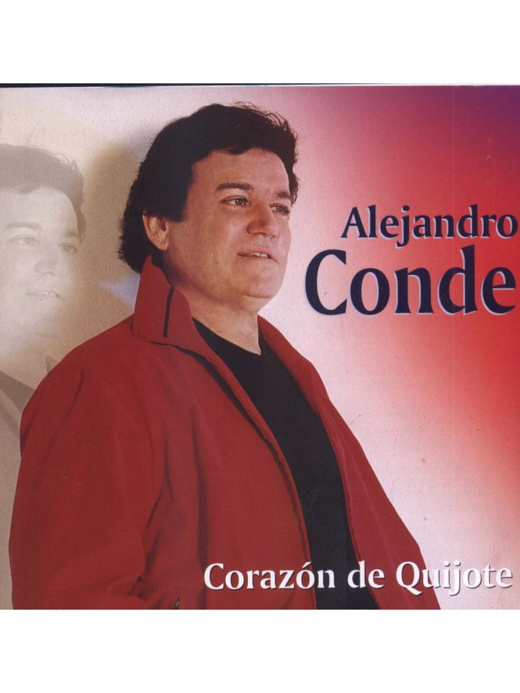 CD Alejandro Conde -Corazón de Quijote-